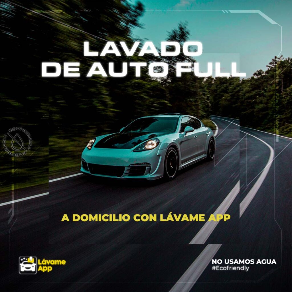 Lavado Full Ecológico a Domiclio – Lavame App